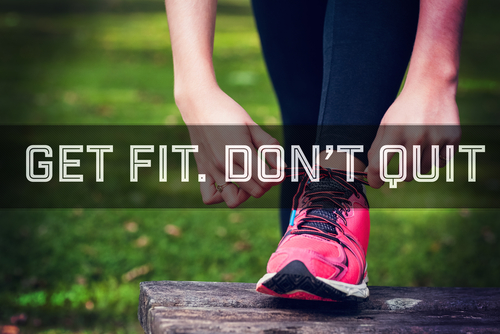 Do Not Quit to Get Fit | Metabolic Research Center